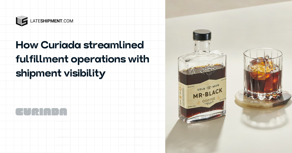 Curiada cuts WISMO by 70% with LateShipment.com