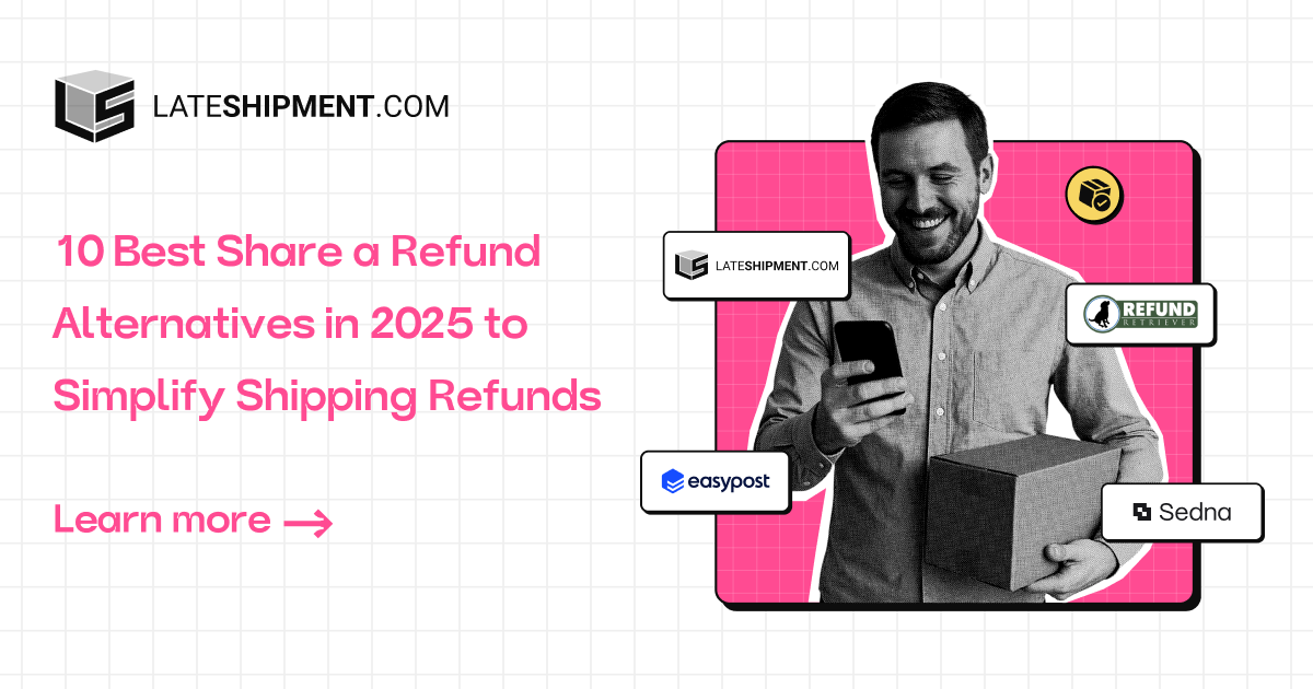 10 Best Share a Refund Alternatives to Simplify Shipping Refunds